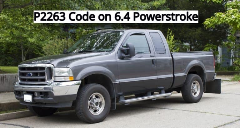 P2263 Code on 6.4 Powerstroke: Meaning & How To Fix It